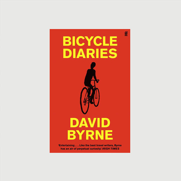 Book - David Byrne, Bicycle Diaries – tokyobike London